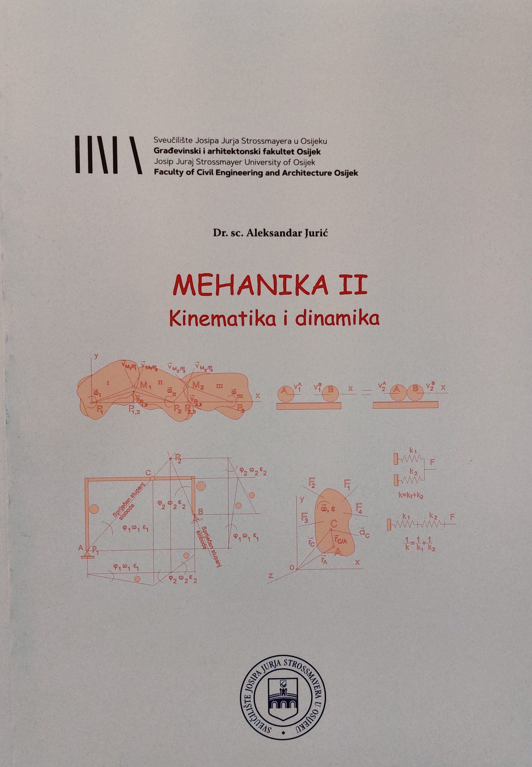 MEHANIKA II –Kinematika i dinamika (5.izdanje) - UPI2M BOOKS knjižara ...